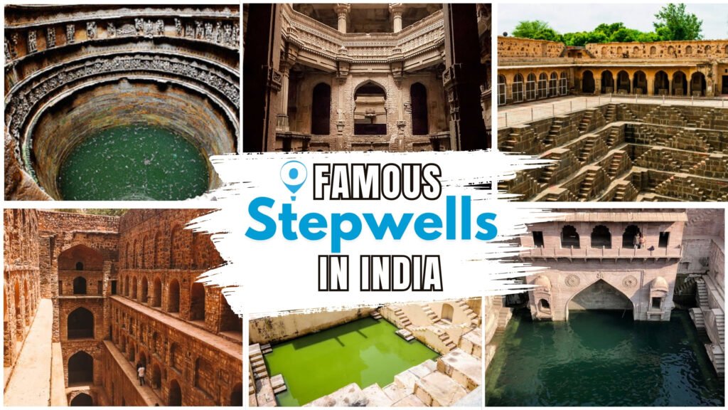 Famous Stepwells in India: - Travel Torq